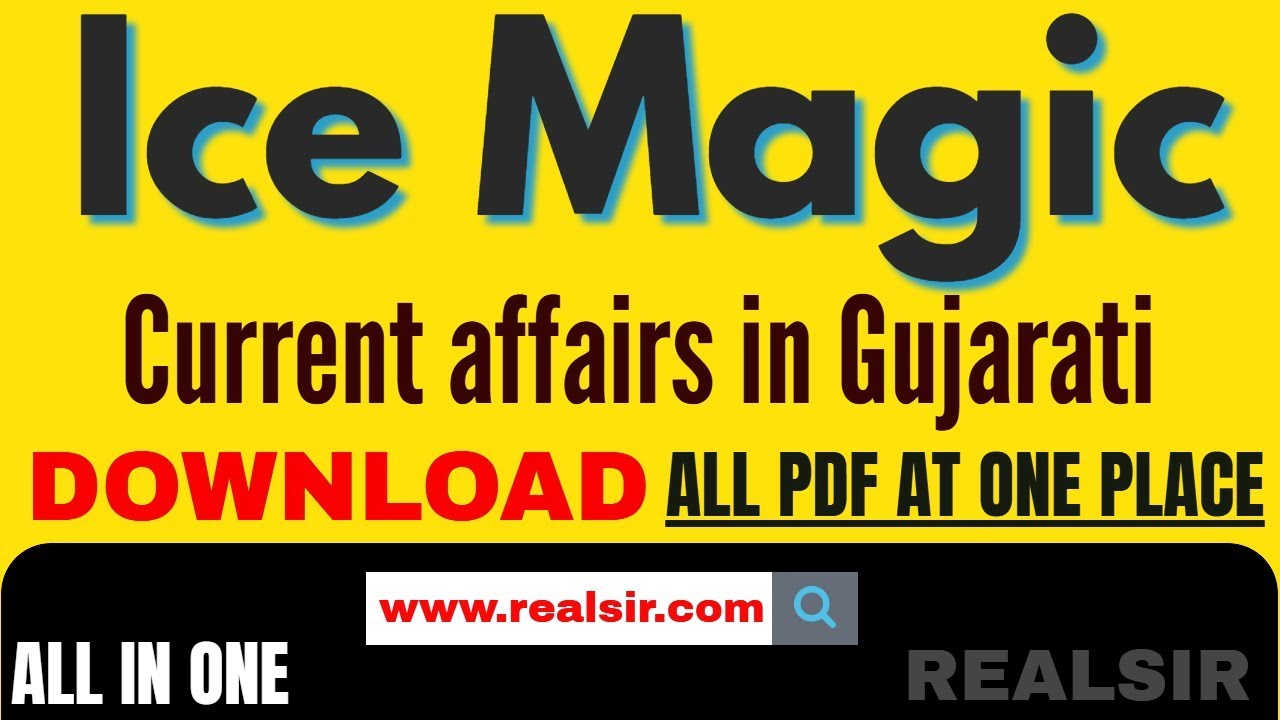 Ice Magic PDF Download | Download Ice magic | Current affairs in Gujarati | ICE Magic | REALSIR