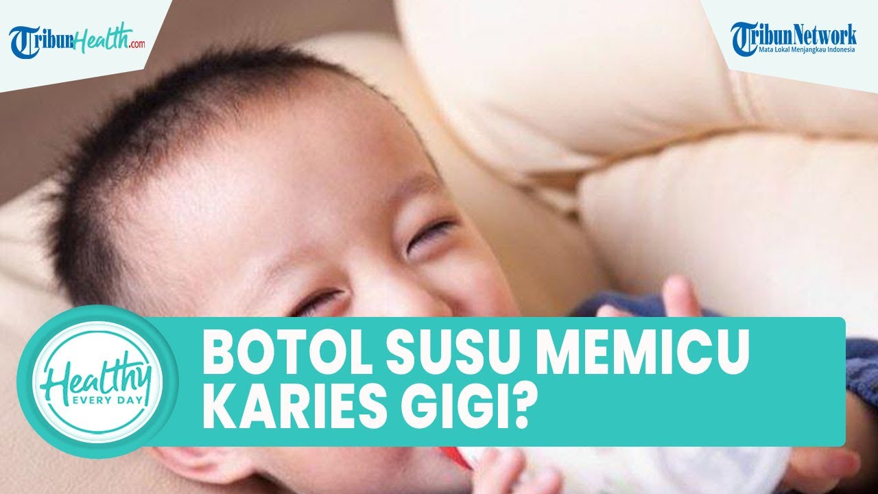 Benarkah Botol Susu Memicu Munculnya Karies Gigi? Ini Penjelasan Dokter ...