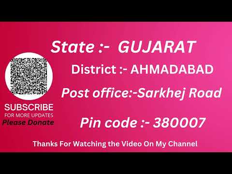 Gujarat Ahmadabad Sarkhej road Ka pin code 380007 / Ahmadabad Sarkhej road ka post office