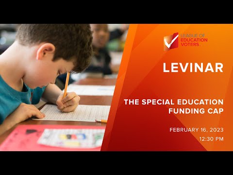 LEVinar: The Special Education Funding Cap