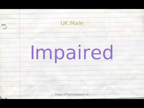 How to pronounce impaired