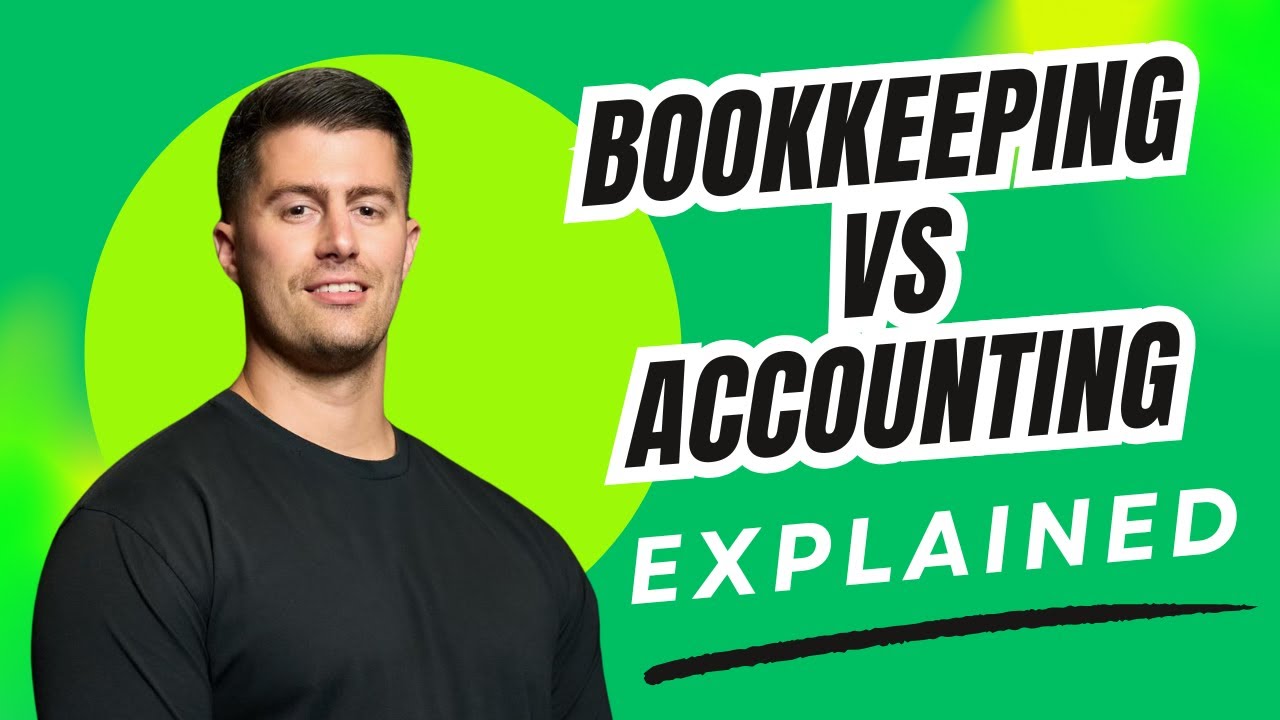 Bookkeeping vs. Accounting: The Key Differences Explained!