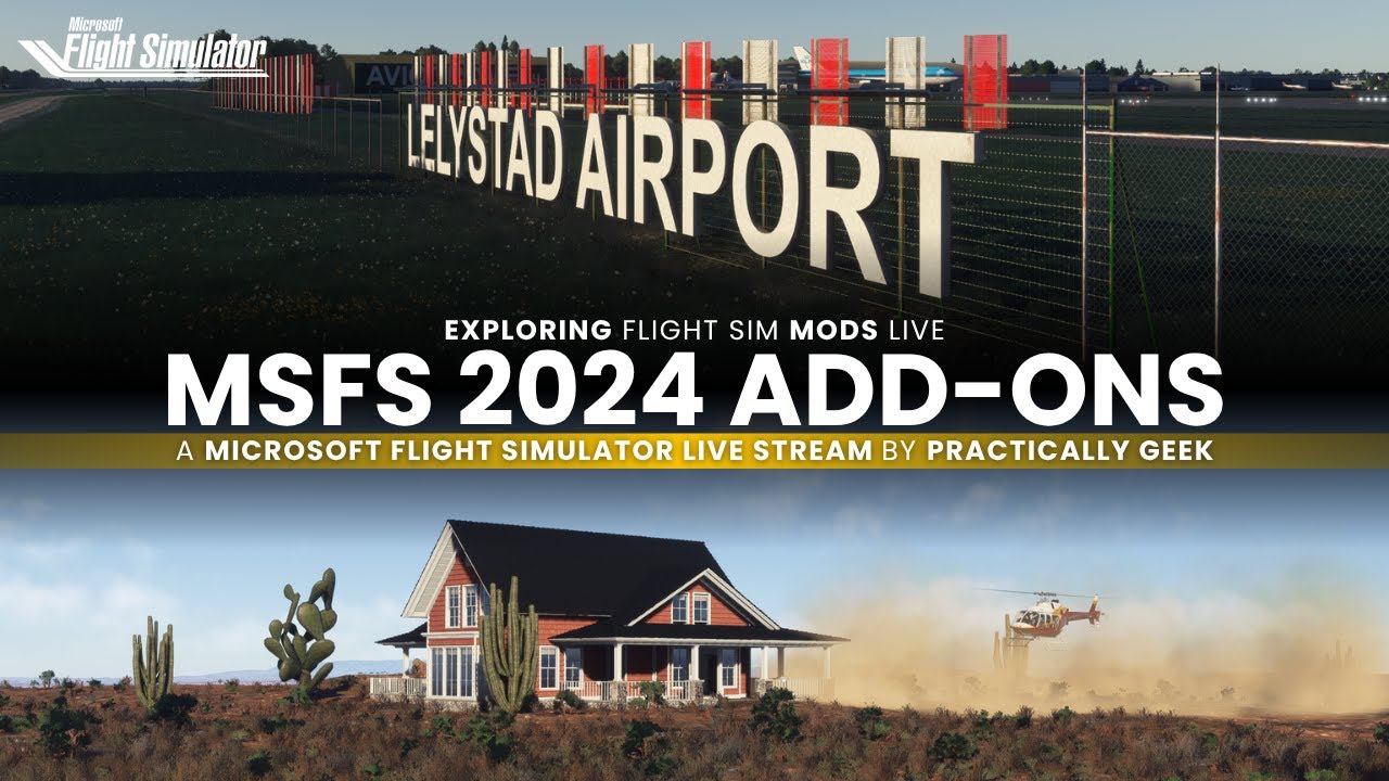 Microsoft Flight Simulator2024 | Exploring Flight Sim Mods LIVE | MSFS Add-ons [Live Stream ...