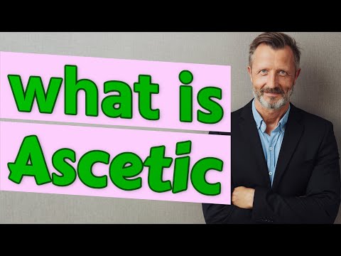 Ascetic | Meaning of ascetic