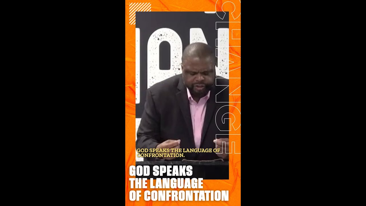 God speaks the language of confrontation #confront #confrontation #God #speaks #language #church