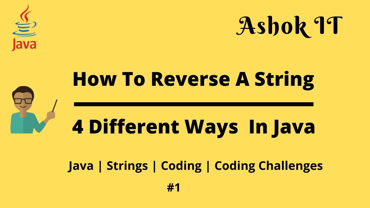 Java Program To Reverse Given String | Ashok IT