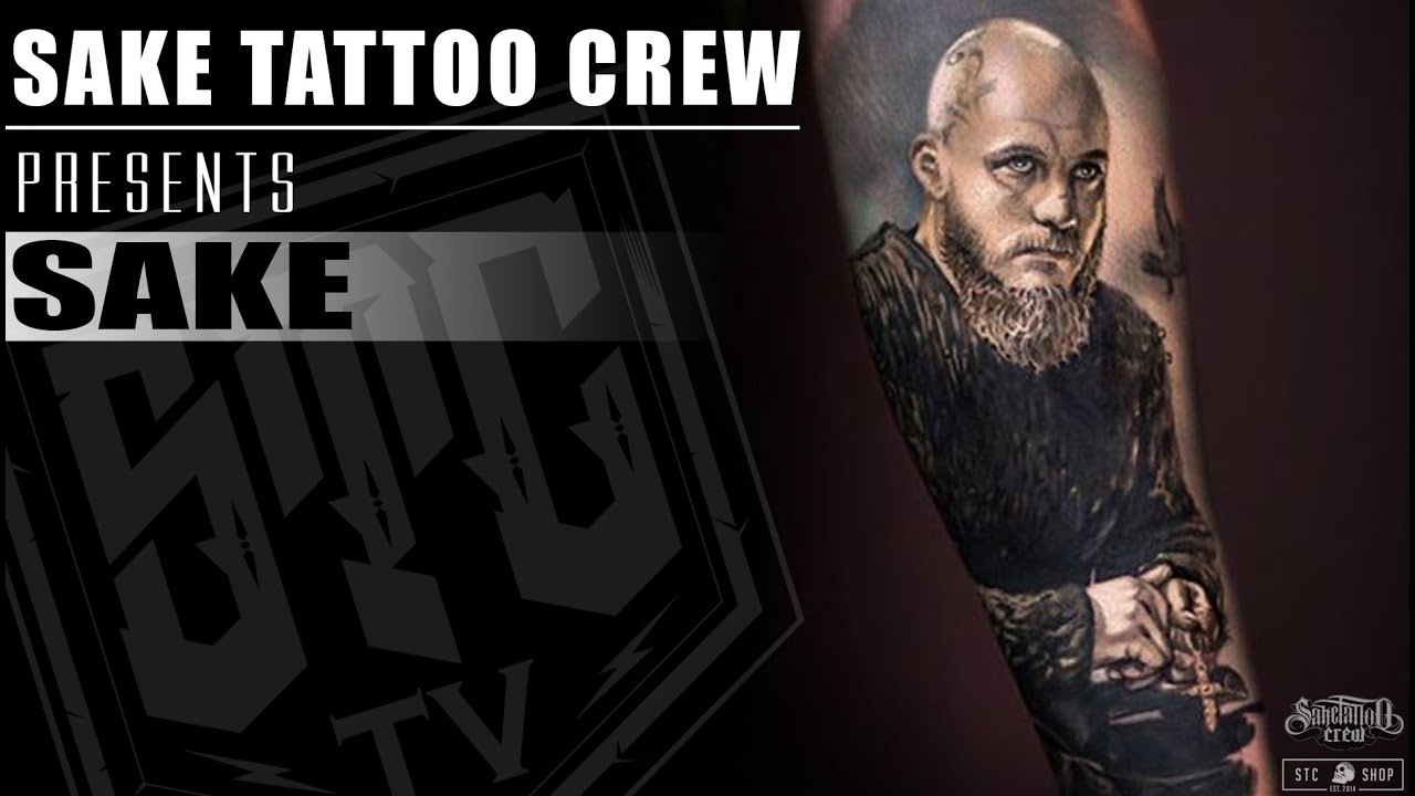 Ragnar Lothbrok by Sake • Sake Tattoo Crew Timelapse (VIKINGS)ᴴᴰ