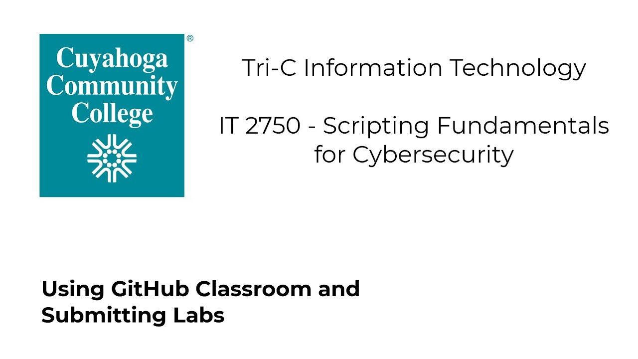 IT 2750 - Using GitHub Classroom and Submitting Labs