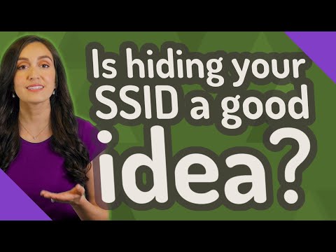 Is hiding your SSID a good idea?