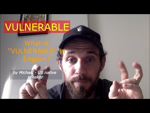 What is "VULNERABLE"? What does "VULNERABLE" mean in English?