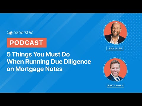 Mortgage Note Investing Top 5 Must Do Due Diligence