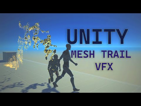 Mesh Trail in Unity Engine - Real Time VFX