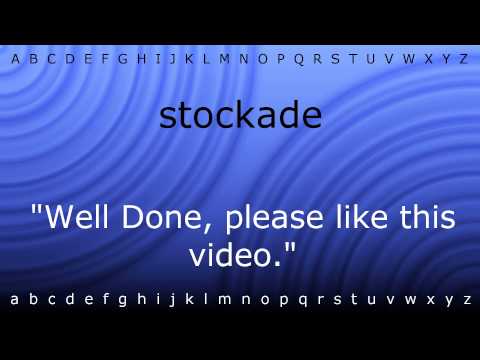 Here I will show you how to say 'stockade' with Zira.mp4