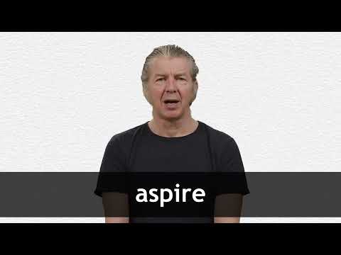 ASPIRE definition and meaning | Collins English Dictionary