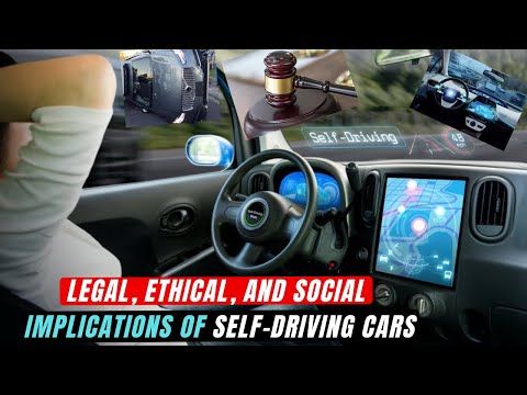 Self-Driving Cars Pros and Cons + Legal, Ethical & Social Impacts Of Autonomous Vehicles Uncovered)