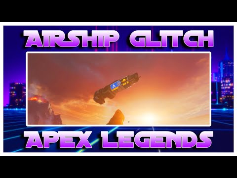 Steam Community :: Video :: HOW TO GLITCH TO AIRSHIP IN APEX - APEX LEGENDS GLITCH - APEX ...