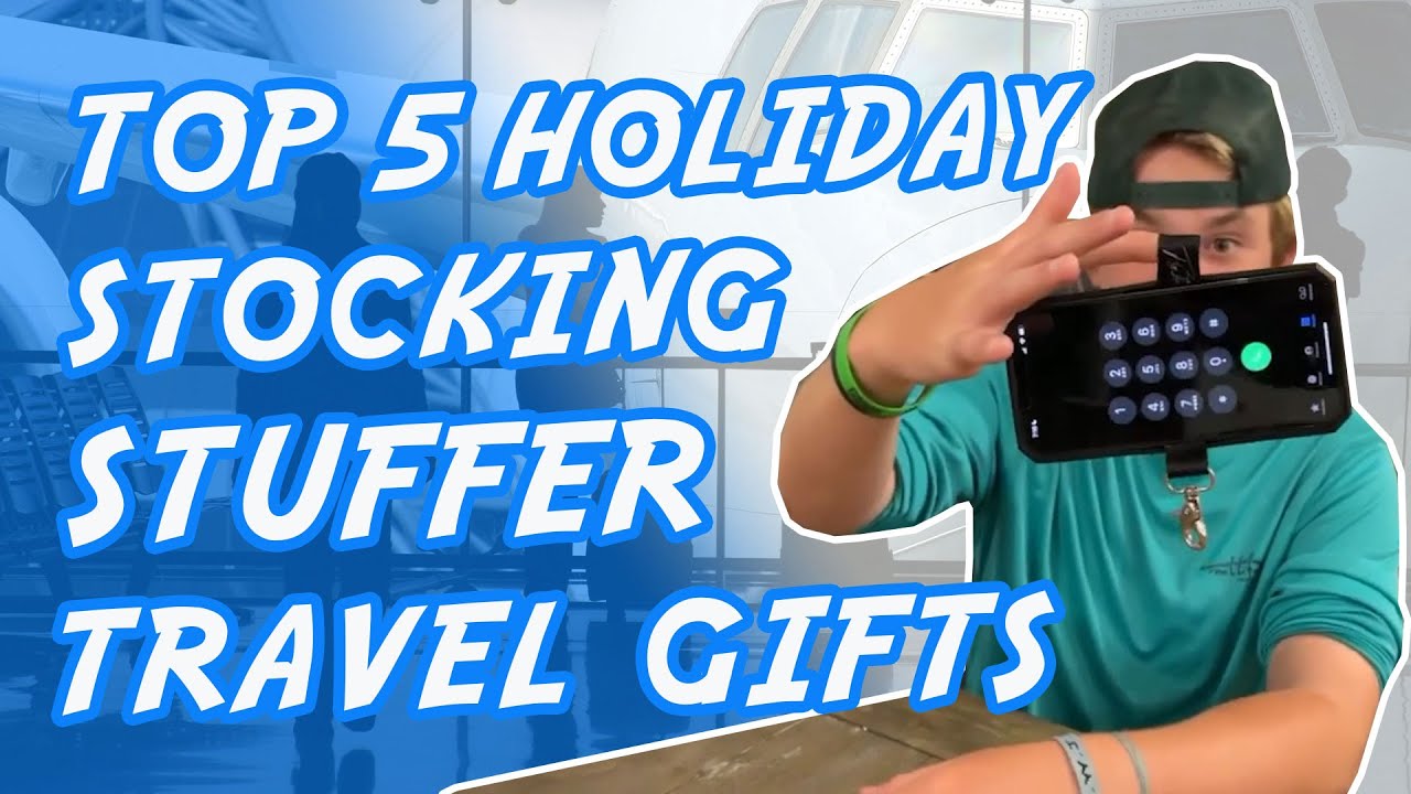 Travel Gift Guide | Top 5 Holiday Stocking Stuffer Travel Gifts