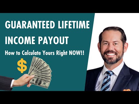 Annuities for Retirement: Calculate Your Own Guaranteed Lifetime Income Payout for Retirement