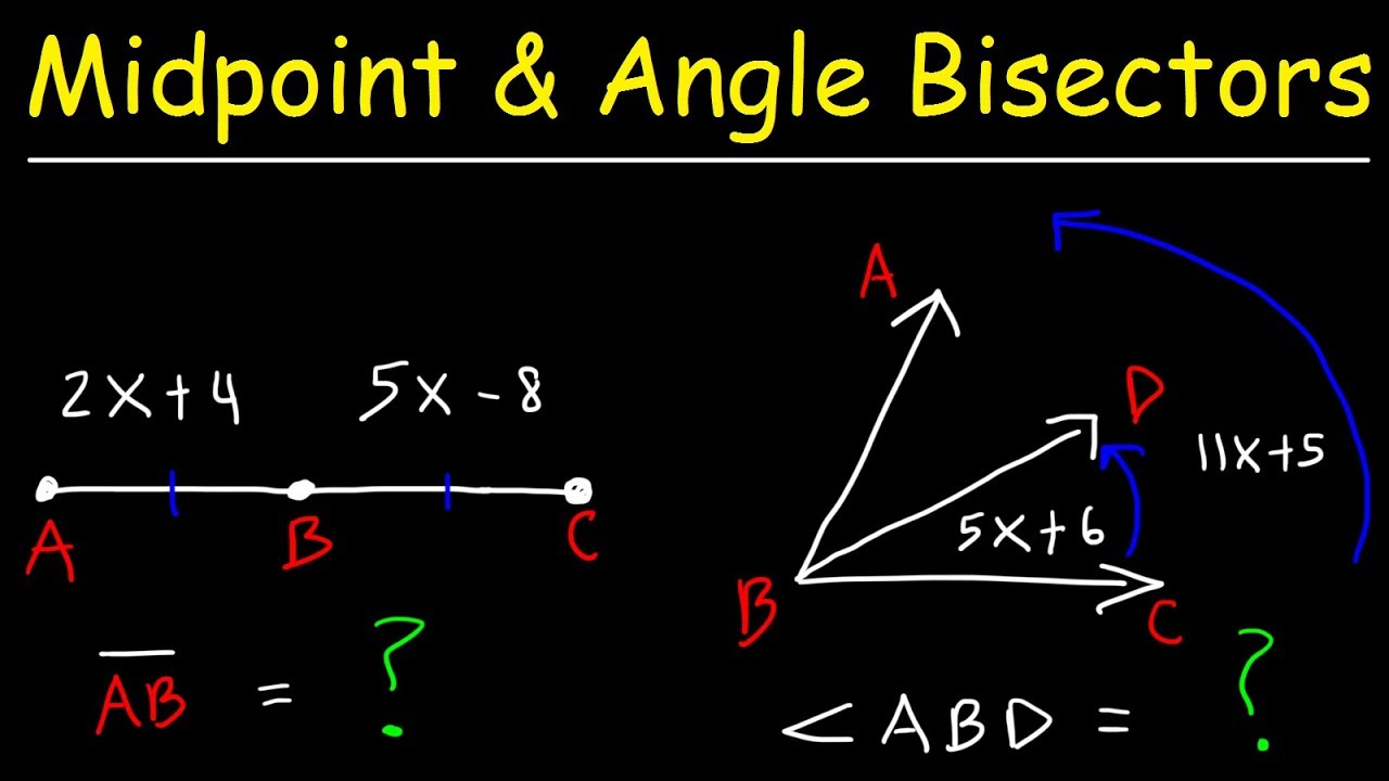 Angle Bisector Theorem - Midpoints & Line Segments