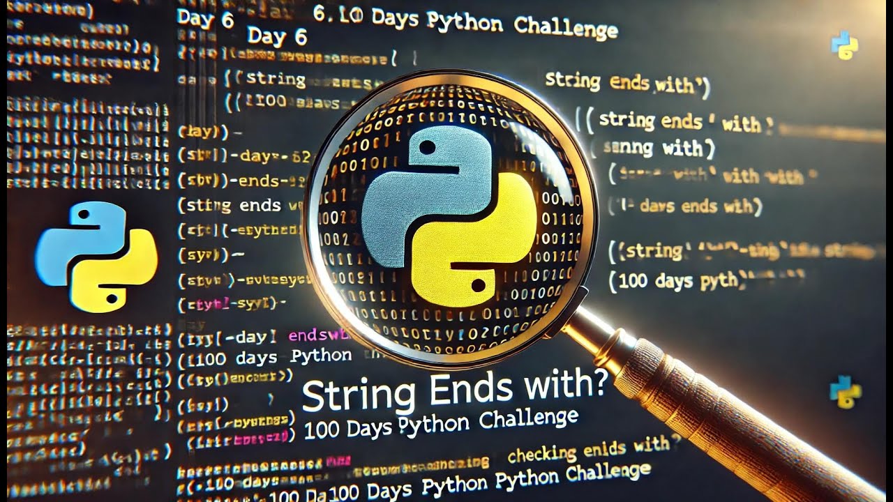 Day 6 of 100 Days of Python Programming - String ends with?