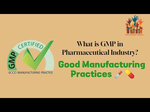 What is GMP (Good Manufacturing Practices) in Pharmaceutical Industry?