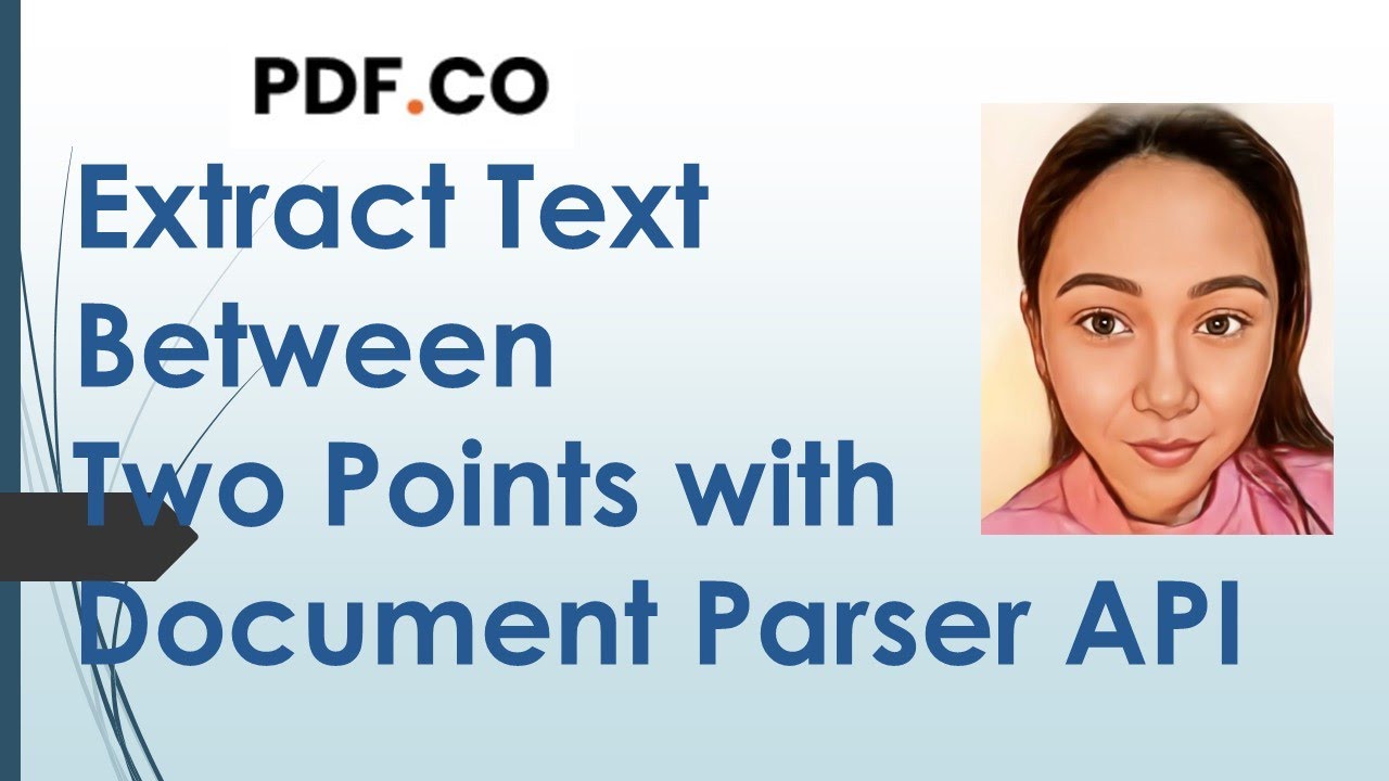 How to Extract Text between Two Points in PDF.co Document Parser API