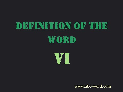 Definition of the word "Vi"