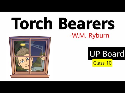 Torch Bearers Summary Explanation and Analysis in Hindi
