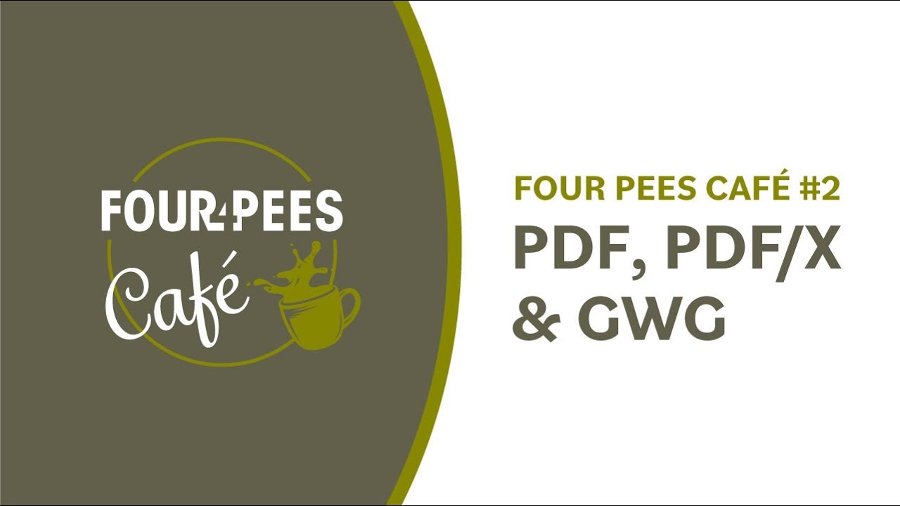 Four Pees Café #2 - PDF, PDF/X & GWG