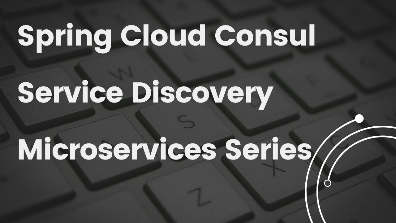 Spring Cloud Consul Service Discovery | Microservices
