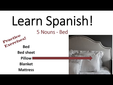 Learn Spanish 5 Nouns |BED Theme| Pillow, Blanket, Mattress, Bed sheet, Bed |w/ Practice Exercises!