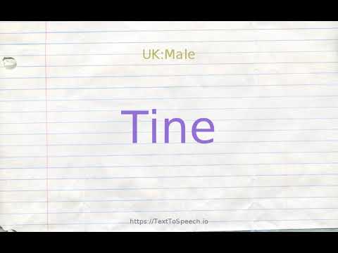 How to pronounce tine