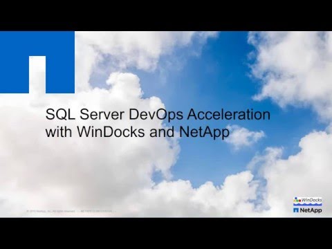 Docker Window Containers with SQL Server, WinDocks and NetApp