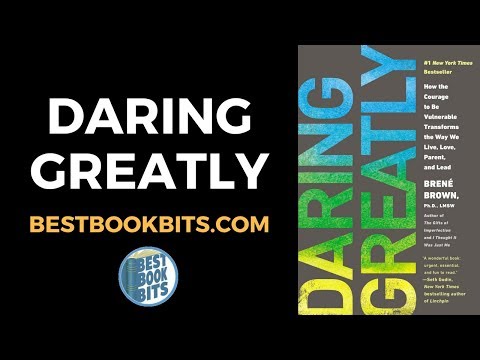 Daring Greatly | Brené Brown | Book Summary