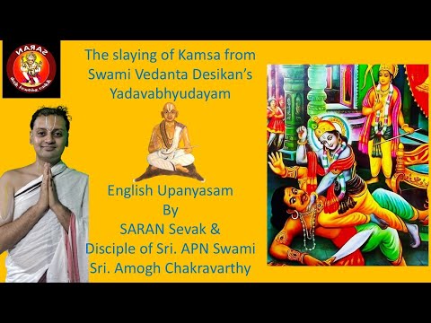 The slaying of Kamsa From Swami Vedanta Desikan's Yadavabhyudayam