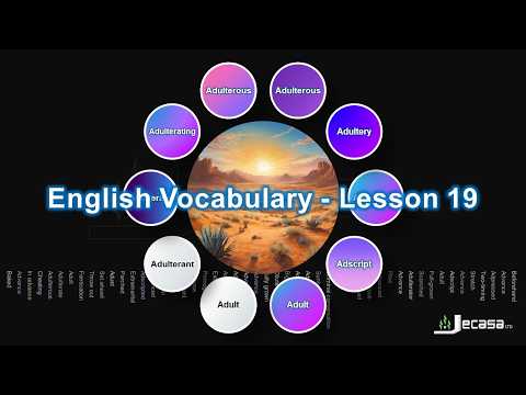 English Vocabulary - Lesson 19 | Advance, Adpressed, Advanced, Adulterating, Adust, Adulterant
