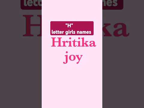 H letter baby girl names,full video in my channel@Babybasics#shorts#babybasic#viralshorts #babynames