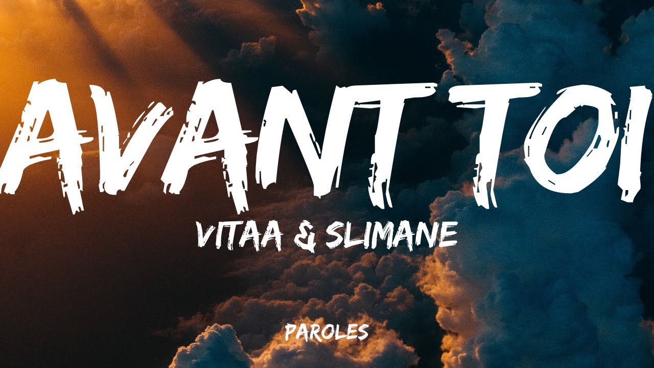 VITAA & SLIMANE - Avant toi (Paroles)