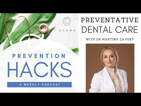 Preventative Dental Care with Dr Martina Lavery
