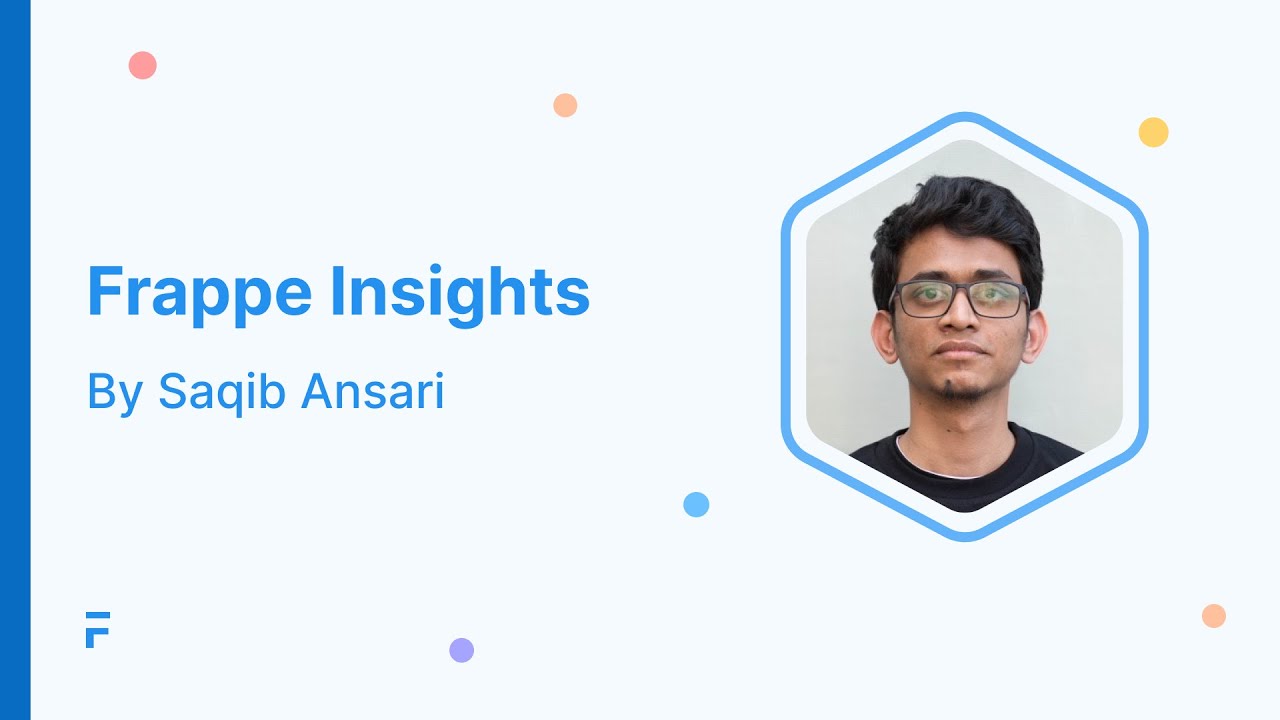 [Webinar] Frappe Insights: How to use the Frappe Analytics Tool - Insights - Frappe Forum