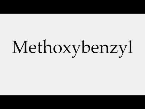 How to Pronounce Methoxybenzyl