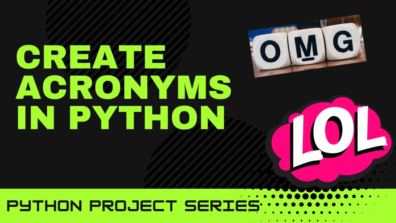 Create Acronyms in Python | Python Projects for Beginners 2021 | Coding Tuitions