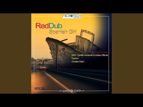 Spanish Girl (NSC, Ciprian Iordache & Adrian Eftimie Remix)