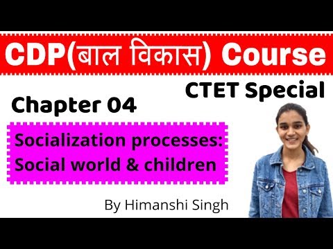Socialization processes Video Lecture - Child Development and Pedagogy ...