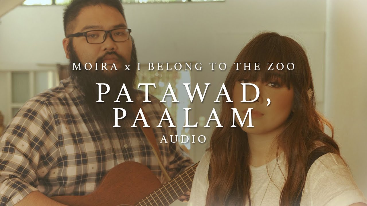 Patawad, Paalam เนื้อเพลง - Patawad, Paalam การแปล | Popnable