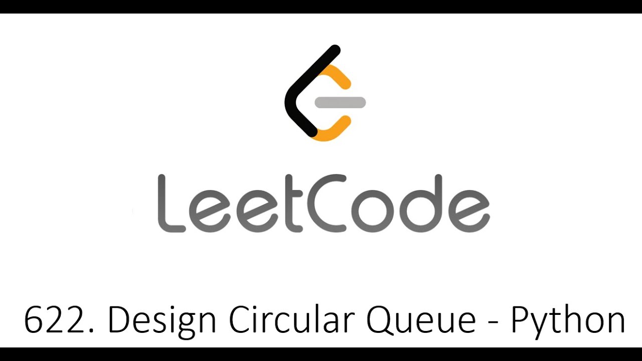 Leetcode 622. Design Circular Queue - Python