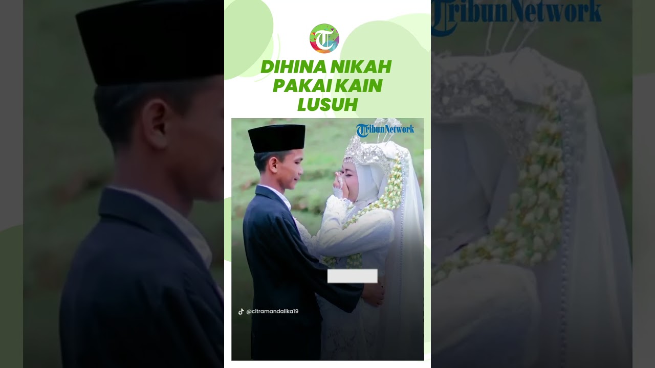 Viral Pengantin di Lombok, Dihina Gegara Pakai Kain Lusuh, Kini Ketiban ...