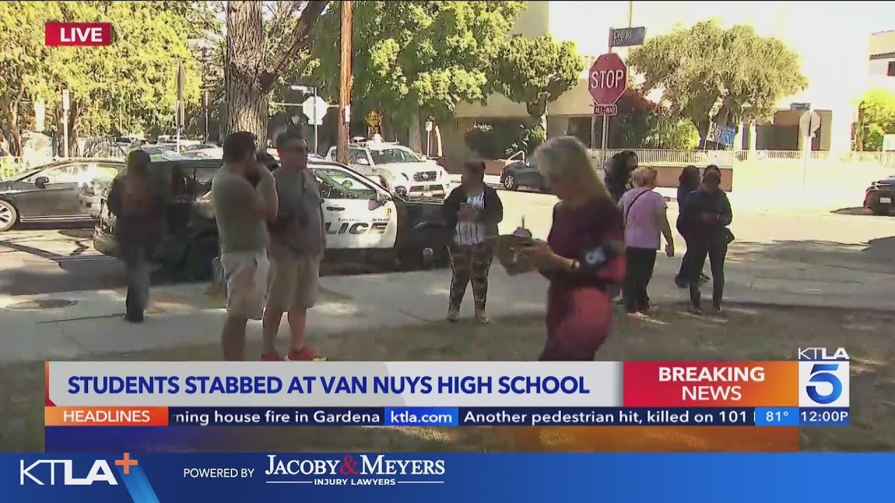 Students stabbed at Van Nuys High School
