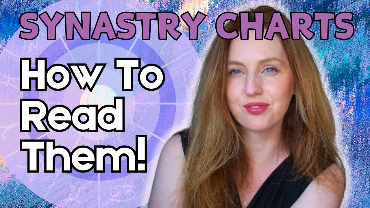 Synastry Charts Explained: How To Read Your Relationship Compatibility!
