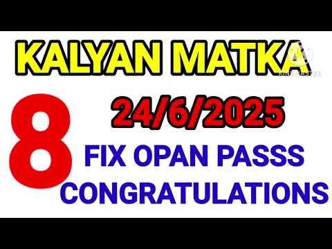 24/6/2025 KALYAN OPAN 88888 PASS CONGRATULATIONS